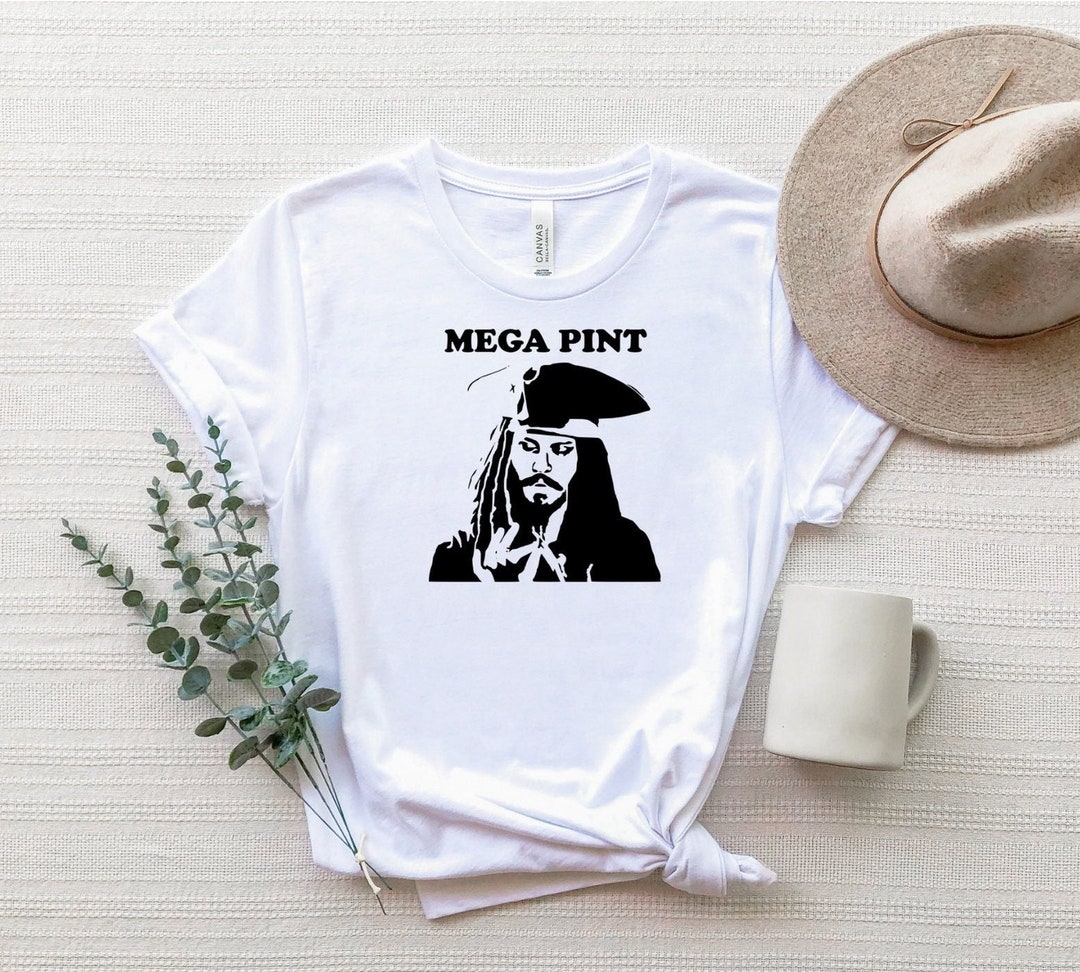 Mega Pint Jack Sparrow Shirt, Johnny Depp Support Shirt, Johnny Depp A ...