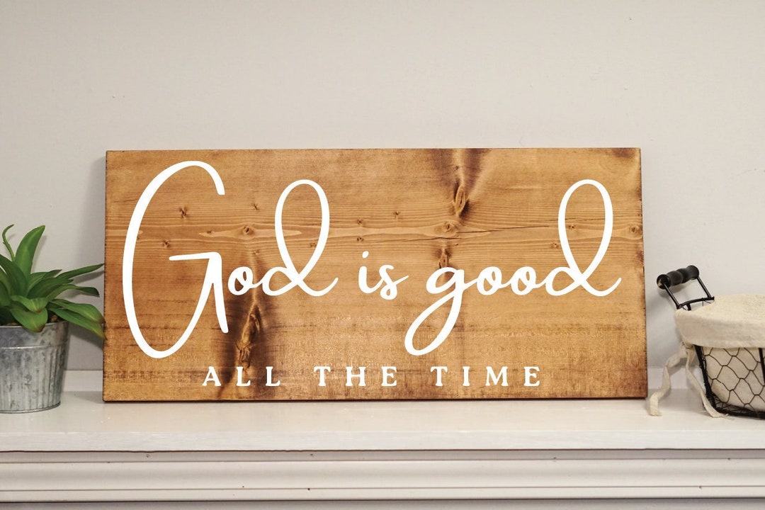 God is Good Wood Sign All the Time Christian Home Decor Living Room ...