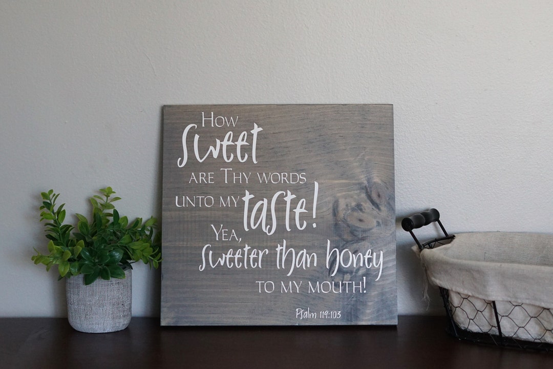 How Sweet Are Thy Words Wood Sign - Christian Home Decor - Wall Decor ...