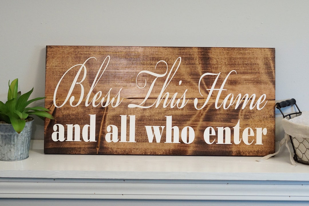 Bless This Home and All Who Enter Wood Sign Christian Home Decor Living ...