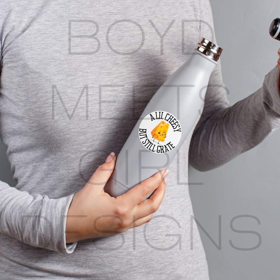 A Lil Cheesy but Still Grate SVG, Png, Pdf - Sticker Svg - Cheese Lover ...