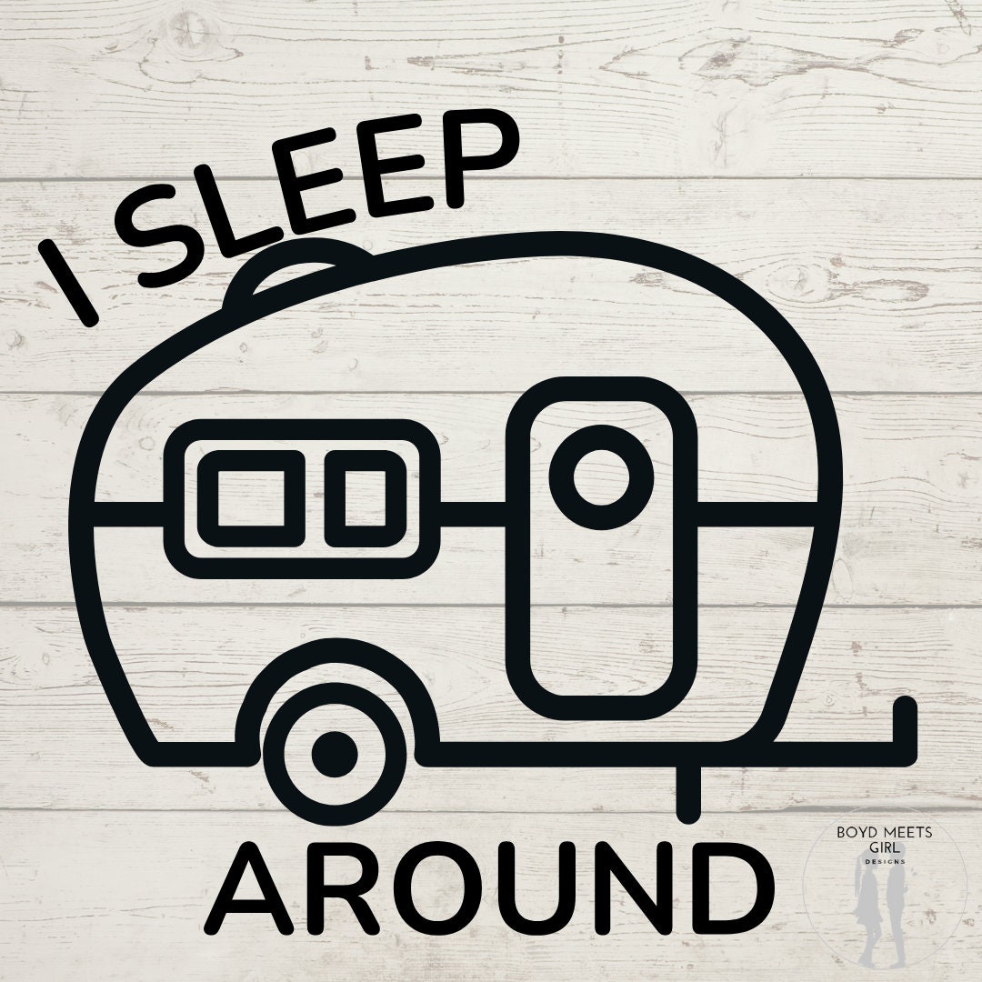 Camping SVG - I Sleep Around - Funny Camping - Camping DIY - Etsy