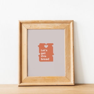 Let's Get This Bread Money Motivation Igital Download Art Print - Etsy