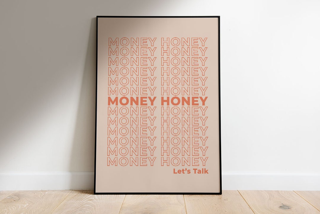 Let's Talk Money Honey - Money Motivation Digital Download Art Print - Etsy