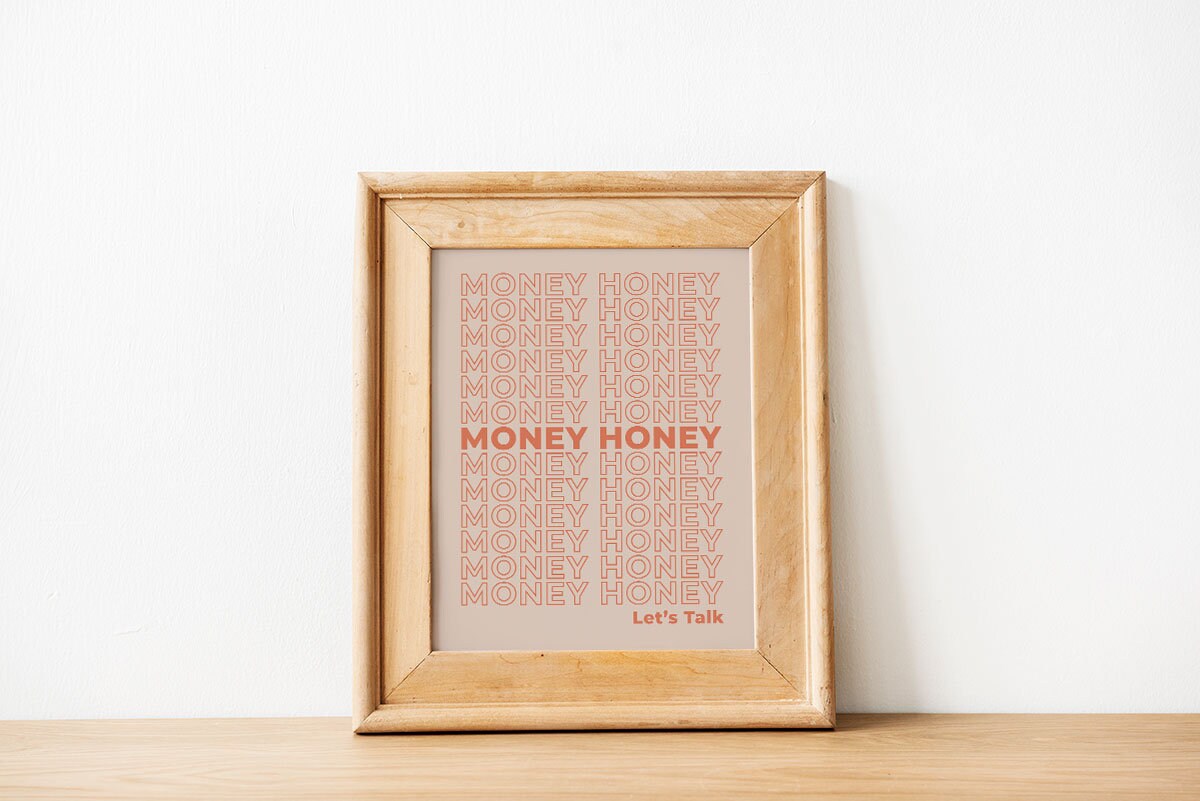 Let's Talk Money Honey Money Motivation Digital Download - Etsy