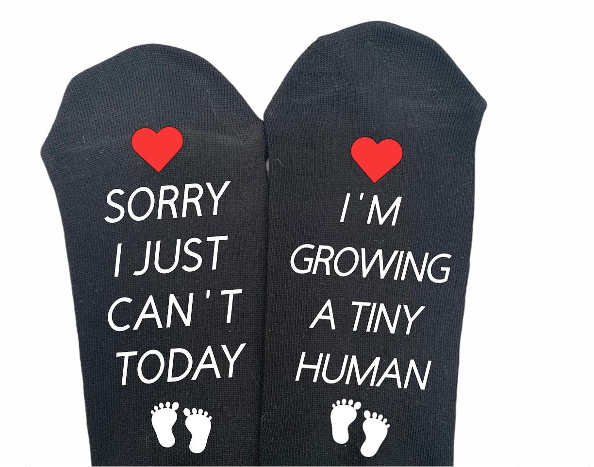 Sorry I Can't Today I'm Growing A Tiny Human Socks, New Mum Gift ...