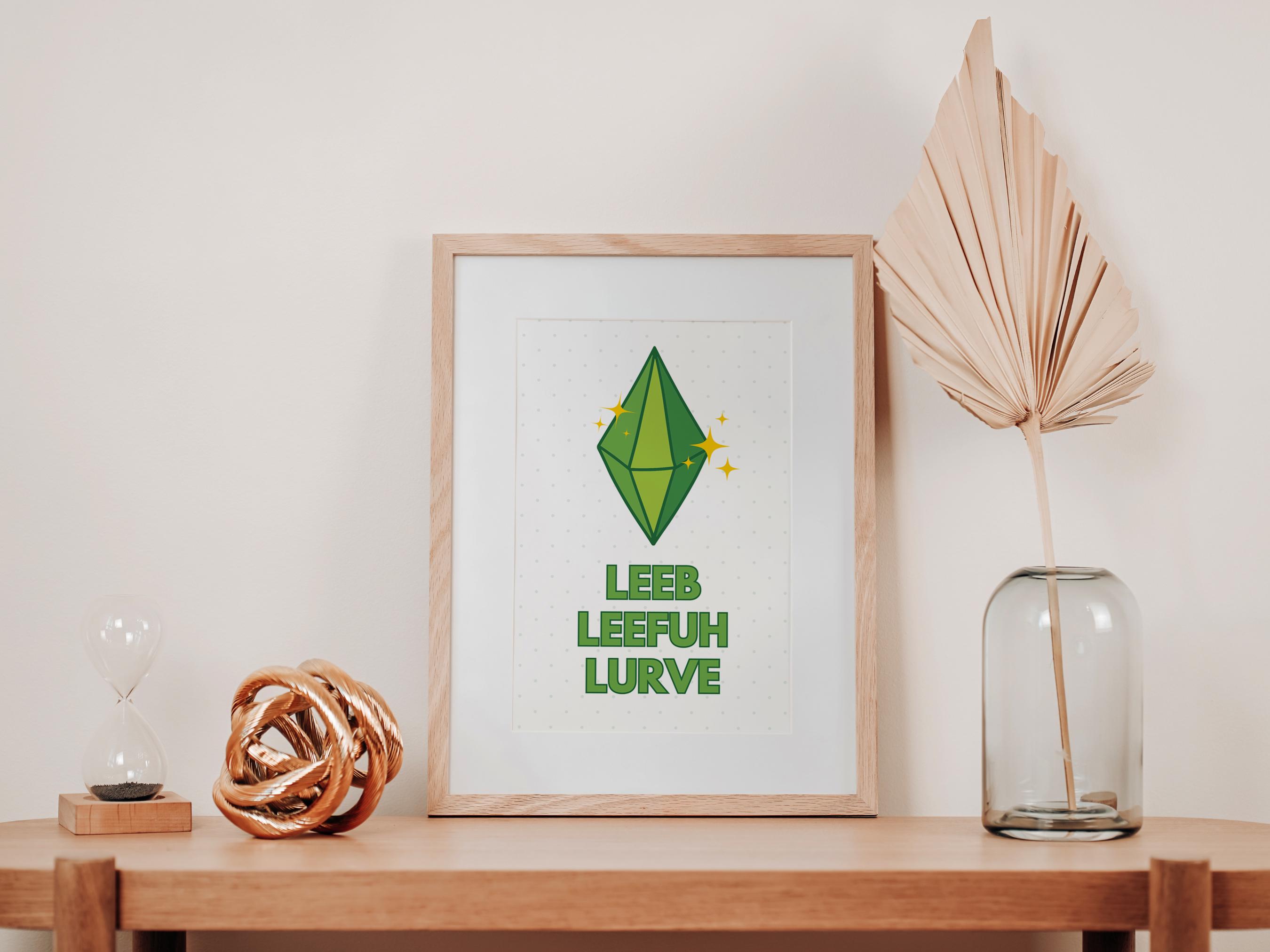 Sims 4 Inspired Print: Simlish Leeb Leefuh Lurve Wall Art (digital ...