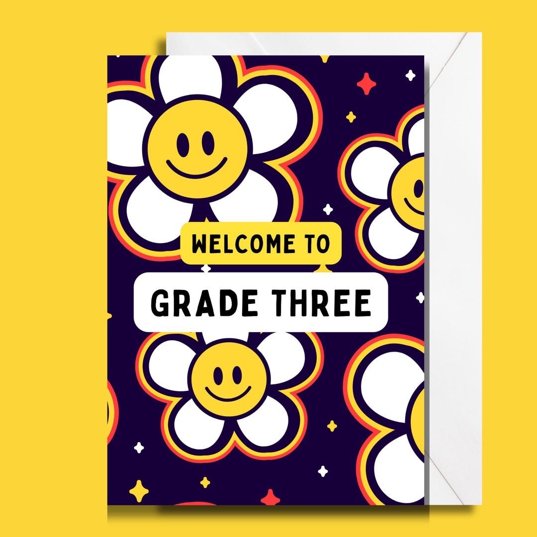Printable Welcome to Grade Three Card! First Day of Grade 3 Back to ...