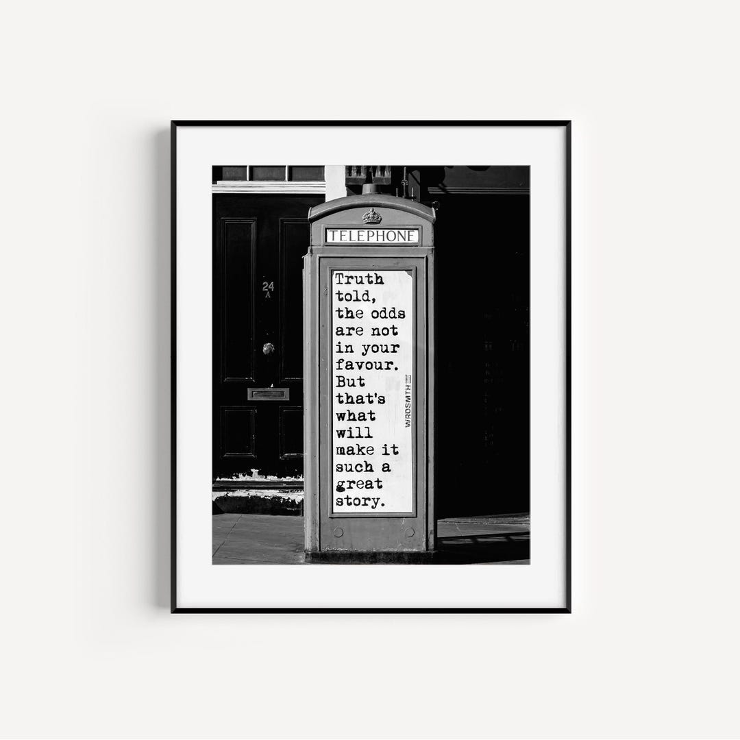 Phone Booth Print, Black and White Motivational Quote Poster, Travel ...