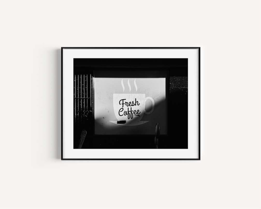 Fresh Coffee Sign Coffee Shop Art, Black and White Cafe Print, Coffee ...