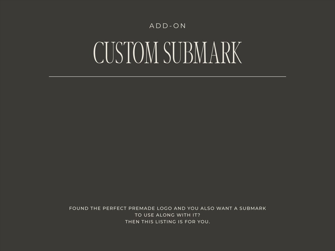Custom Submark - Add on | Custom Logo | Premade Logo | Logo Design ...