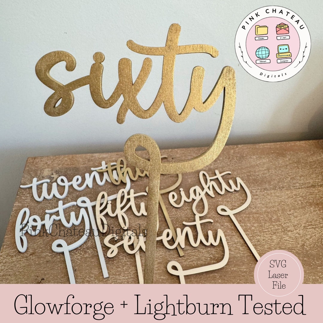 Bundle Milestone Birthday Cake Toppers | SVG Laser Cut File | Glowforge ...