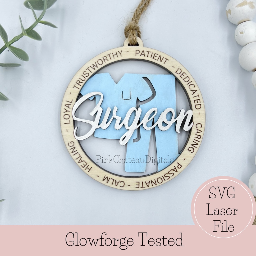 SURGEON Ornament SVG Laser Engraved Cut File | Inspirational ...