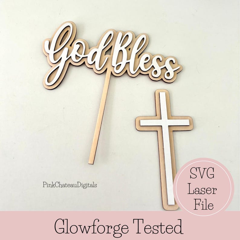 God Bless 2 PC Cross Cake Topper SVG Digital Cut File | Baptism ...