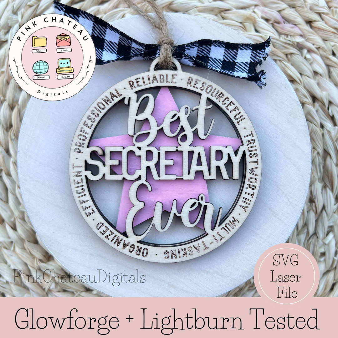 Best Secretary Ever Ornament SVG Laser Cut File | Glowforge & Lightburn ...