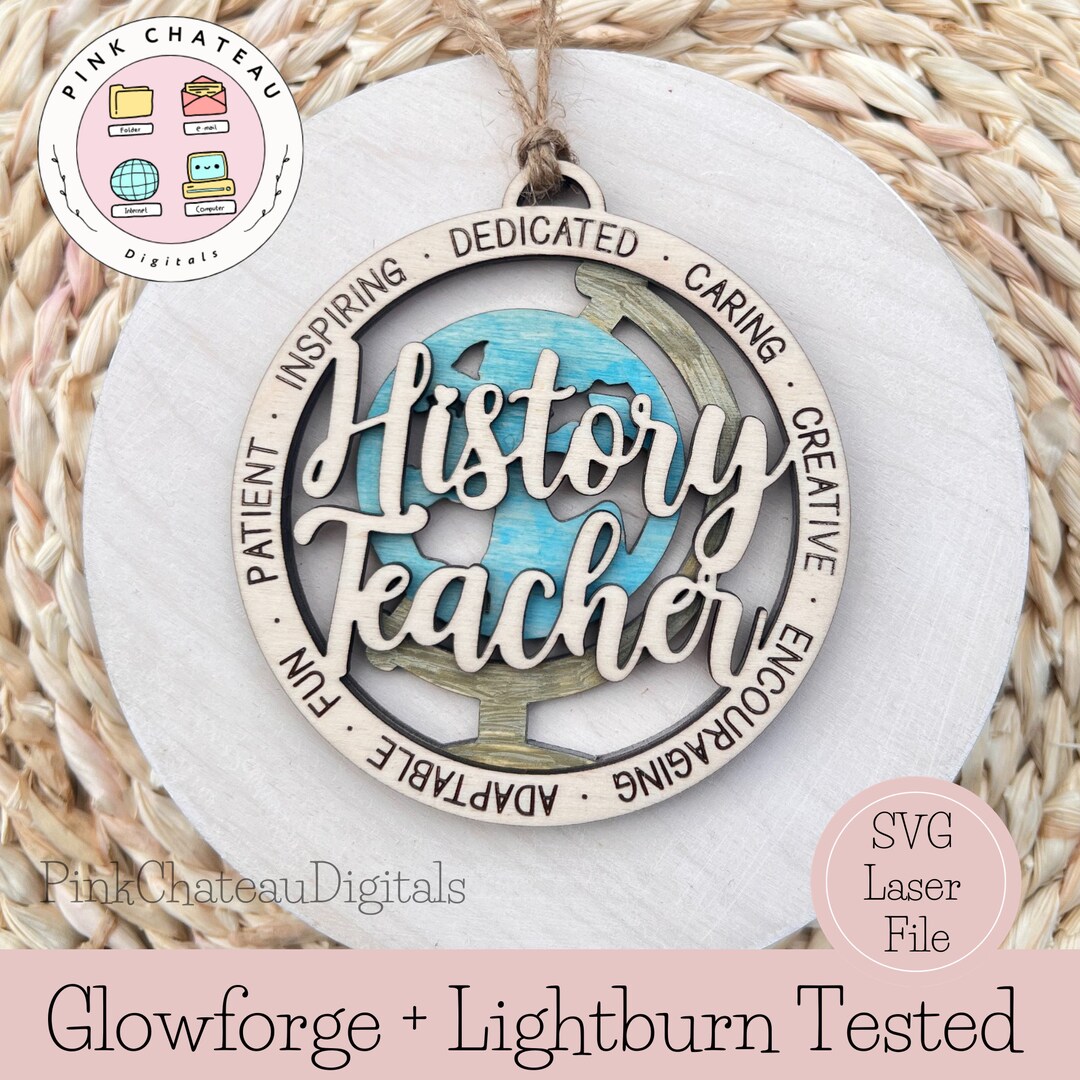 History Teacher Ornament SVG Laser Cut File | Glowforge + Lightburn ...
