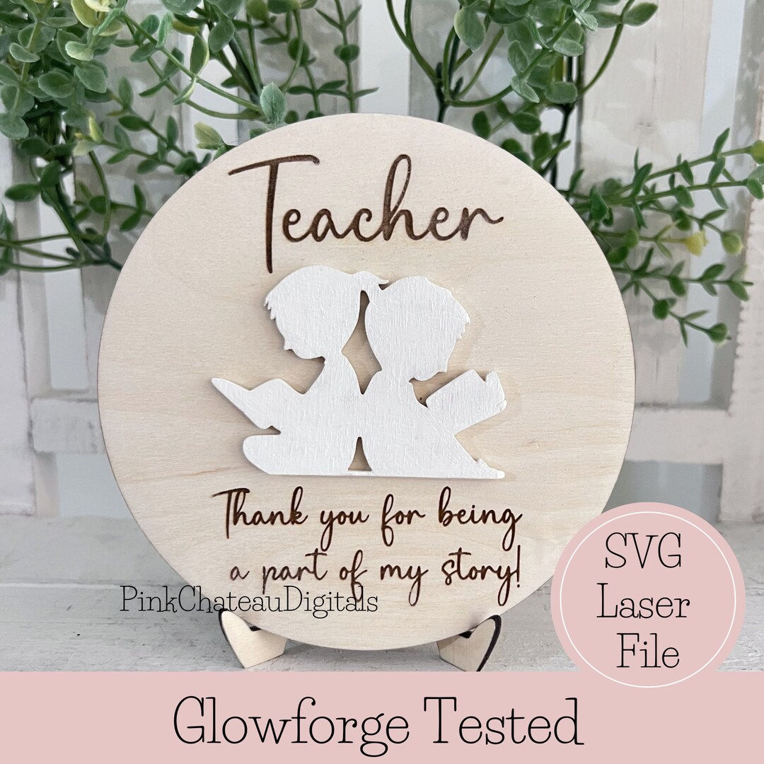 Teacher Gift Sign Sign Easel SVG Digital Laser Engraved Cut File ...