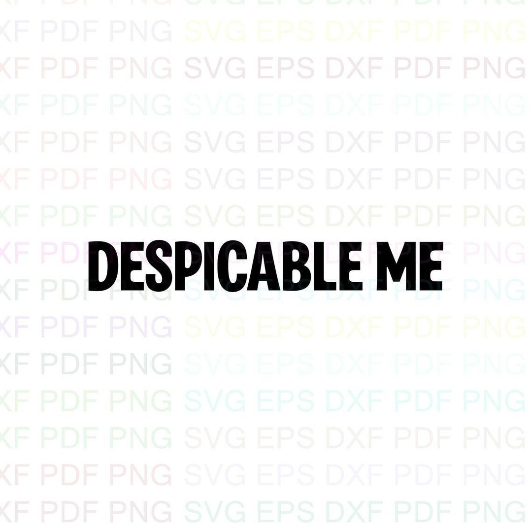 Despicable_me_logo_2 Svg Outline Dxf Eps Pdf Png, Cricut, Cutting File ...