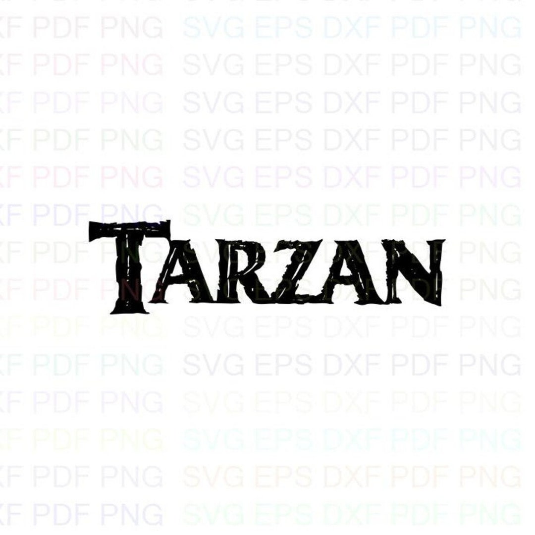 Tarzan_logo Svg Outline Dxf Eps Pdf Png, Cricut, Cutting File, Vector ...
