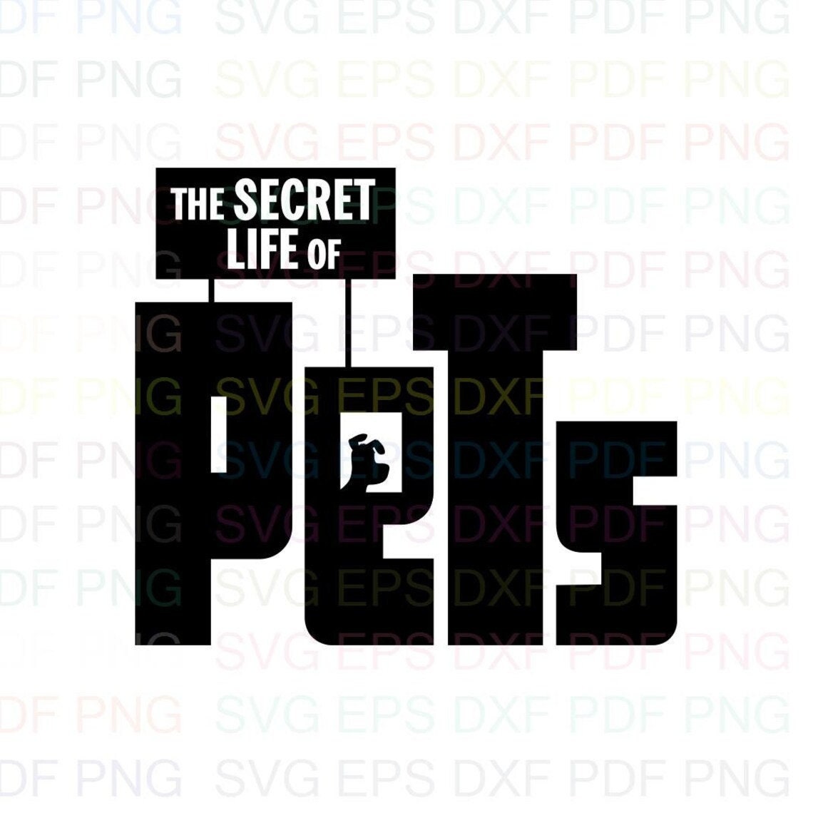 The_secret_life_of_pets_logo Svg Outline Dxf Eps Pdf Png, Cricut ...