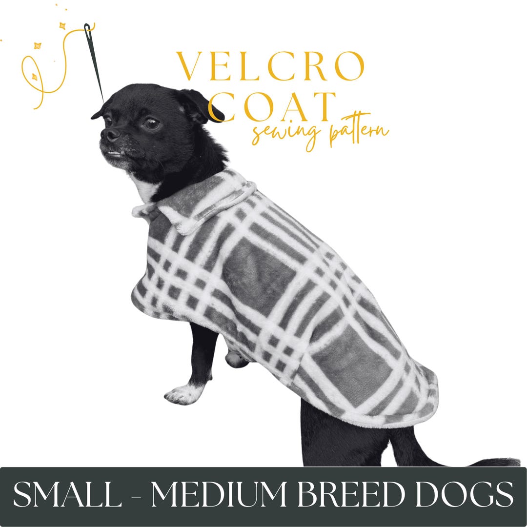Small Medium Dog Velcro Coat, Simple Sewing Pattern PDF - Size 4 - 6 ...