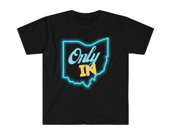 Only in Ohio Shirt - Etsy
