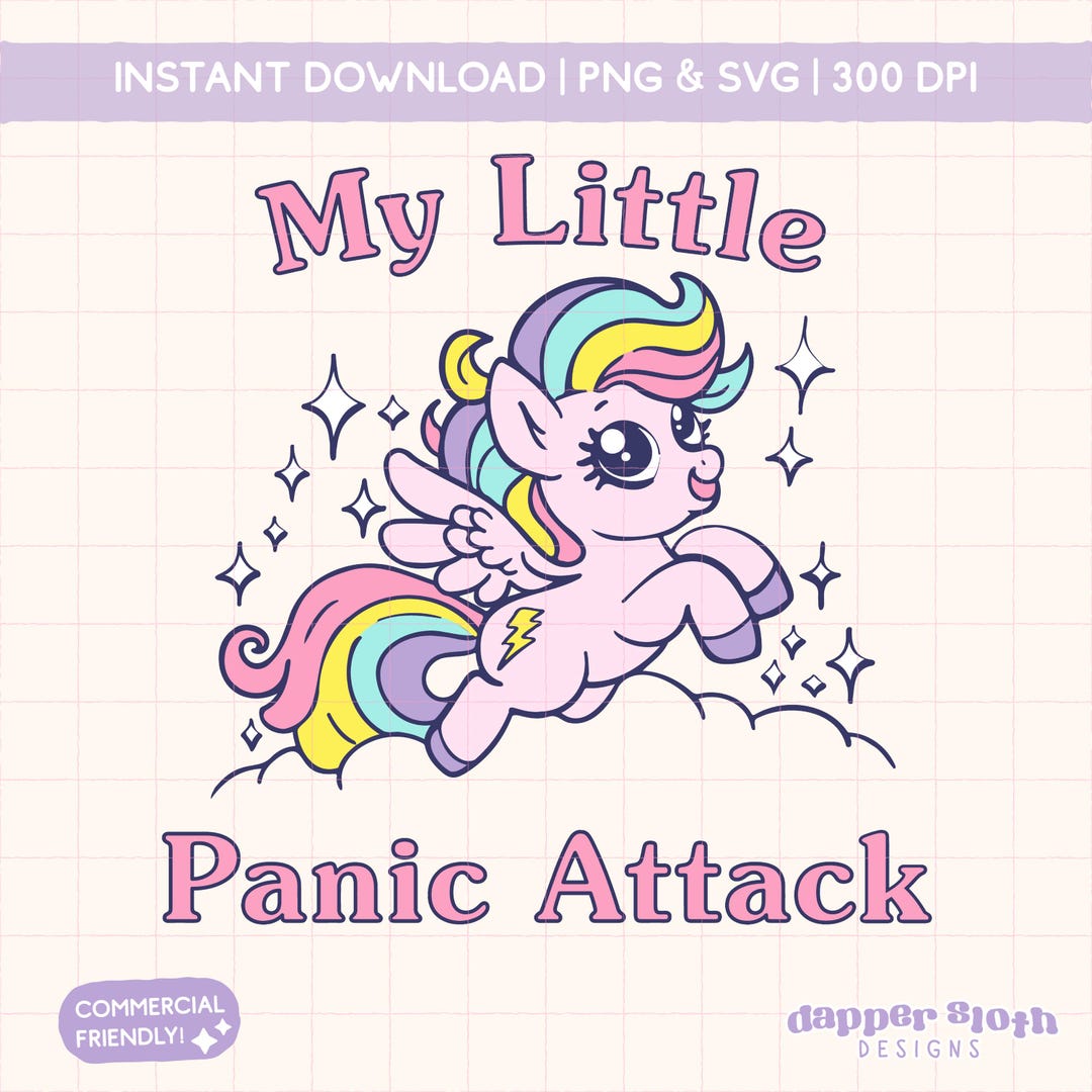 Funny Anxiety SVG PNG - My Little Panic Attack Design - Sarcastic ...