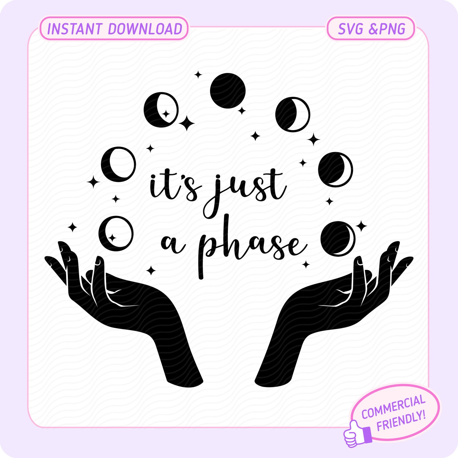 It's Just a Phase SVG, It's Just a Phase PNG, Moon Phases SVG, It's ...