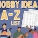HOBBY IDEAS List of Popular Hobbies From A to Z Start a New Hobby List ...
