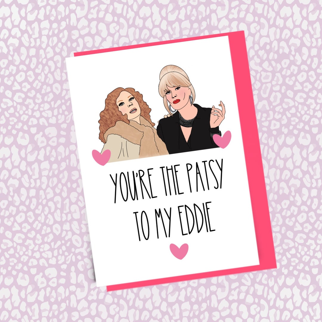 Absolutely Fabulous Greetings Card, Patsy and Eddie, Funny Card ...