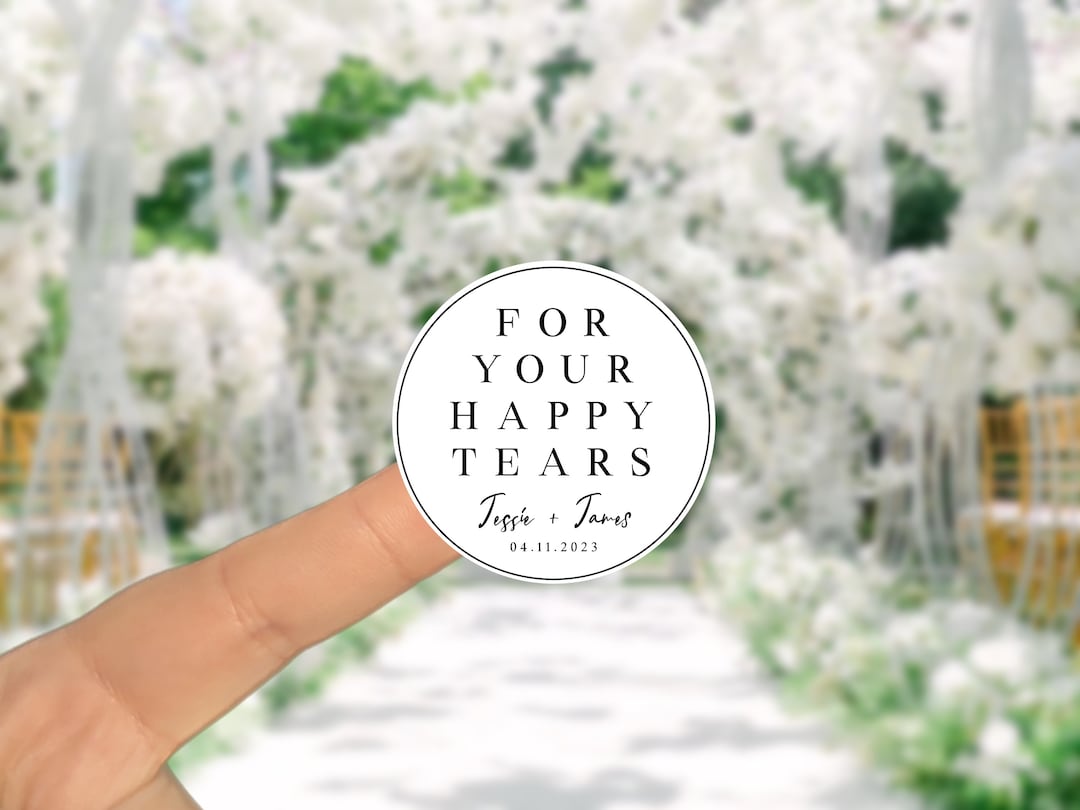For Your Happy Tears Stickers, Cute Tissue Stickers, Wedding Favours ...