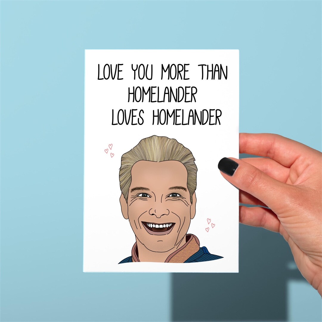 Homelander Boys Anniversary/valentines Day Card, Funny Homeland Card ...