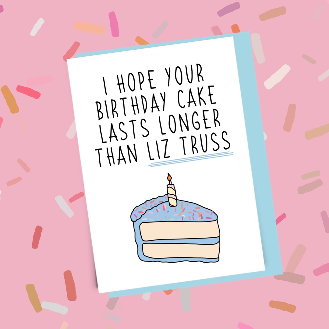 Liz Truss Birthday Card, Funny Tory Birthday Card, Funny Greeting Card ...