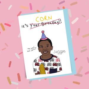ITS CORN Tiktok Birthday Card Funny Meme Tiktok Birthday - Etsy