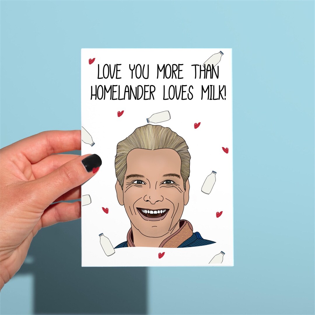 Homelander Milk Boys Anniversary/valentines Day Card, Funny Homeland ...
