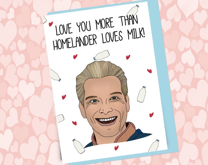 Homelander Milk Boys Anniversary/valentines Day Card, Funny Homeland ...