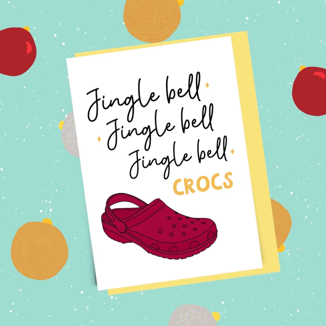 Croc Christmas Jingle Bell Rock Card, Funny Croc Clogs Card, Funny Croc ...