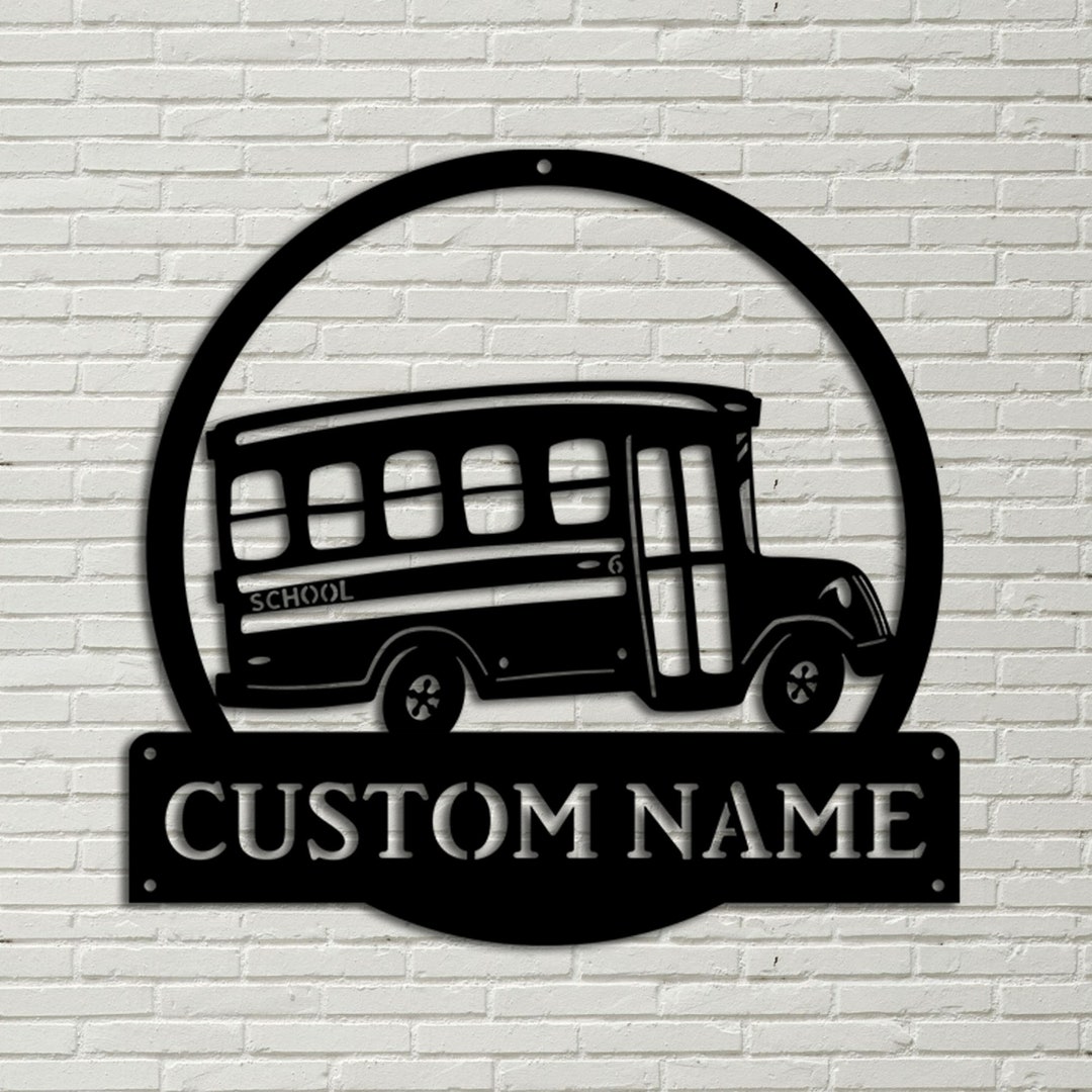 Personalized School Bus Driver Metal Sign Art, Custom School Bus Driver ...