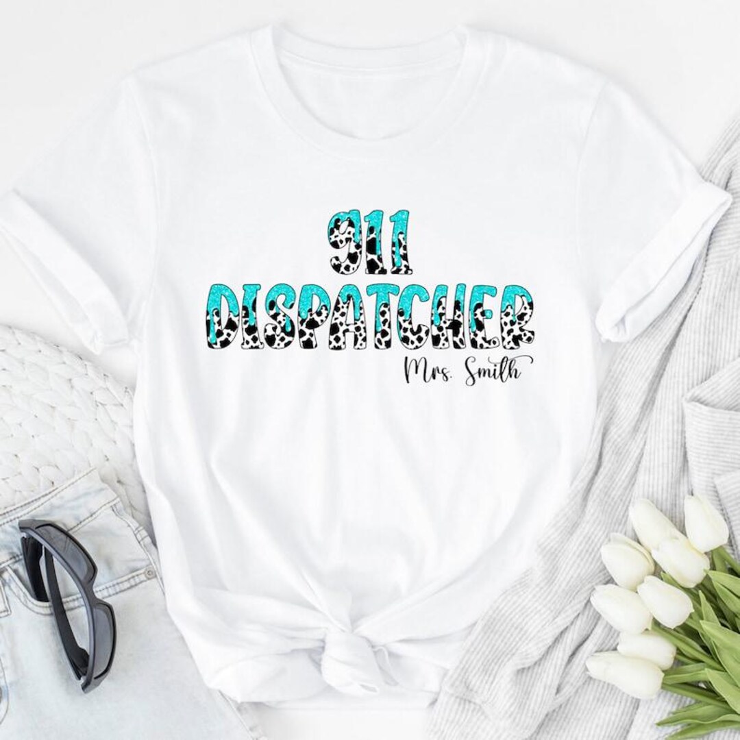 911 Dispatcher Customized T-shirt, Emergency Dispatcher Shirt ...