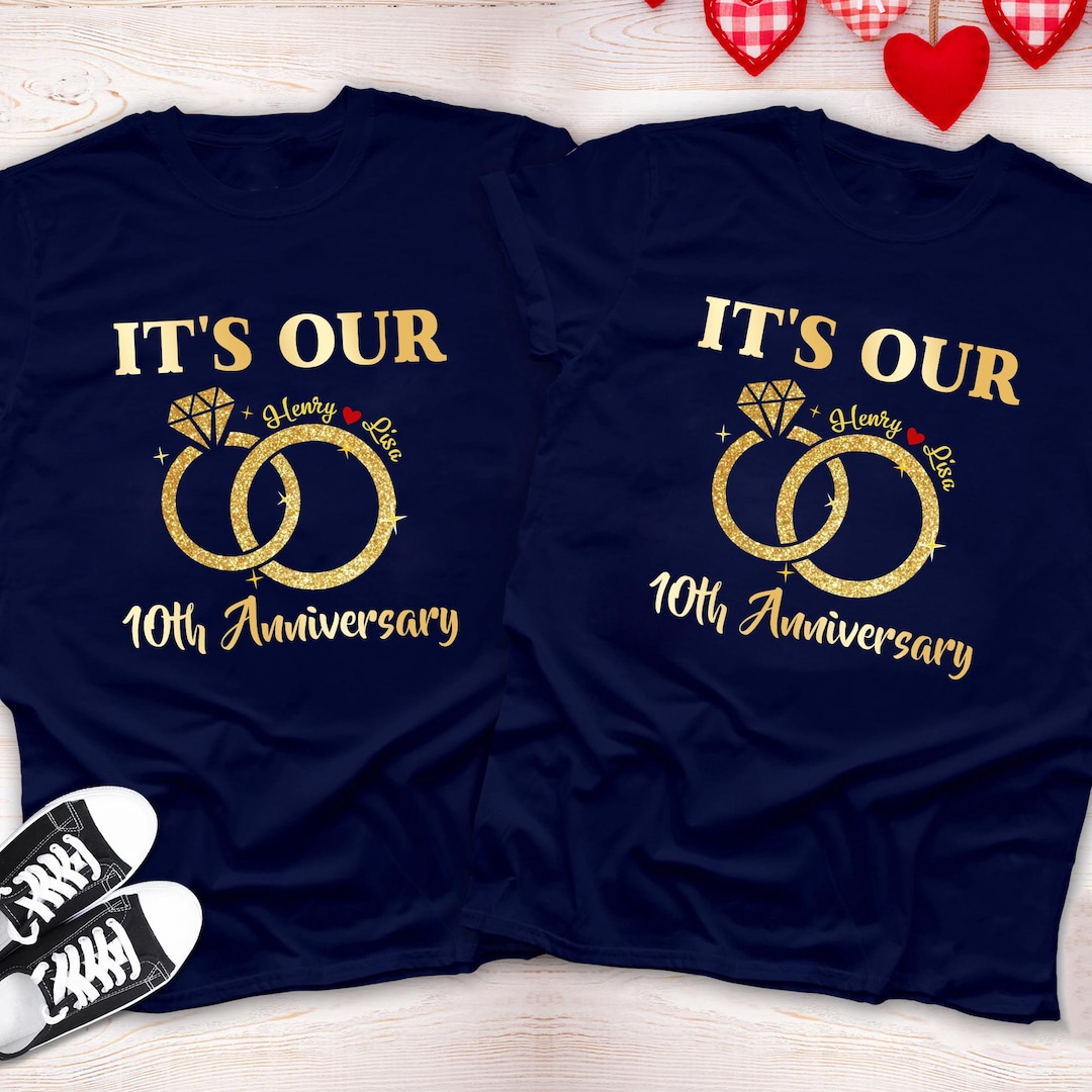 Personalized It's Our Anniversary Shirts, Custom 10th Wedding ...