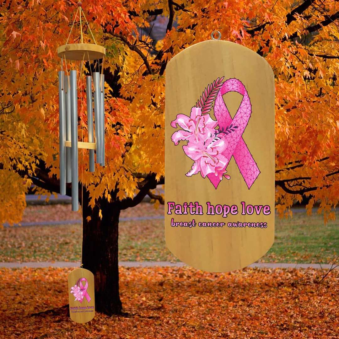 Faith Hope Love Wind Chime, Breast Cancer, Cancer Awareness, for ...