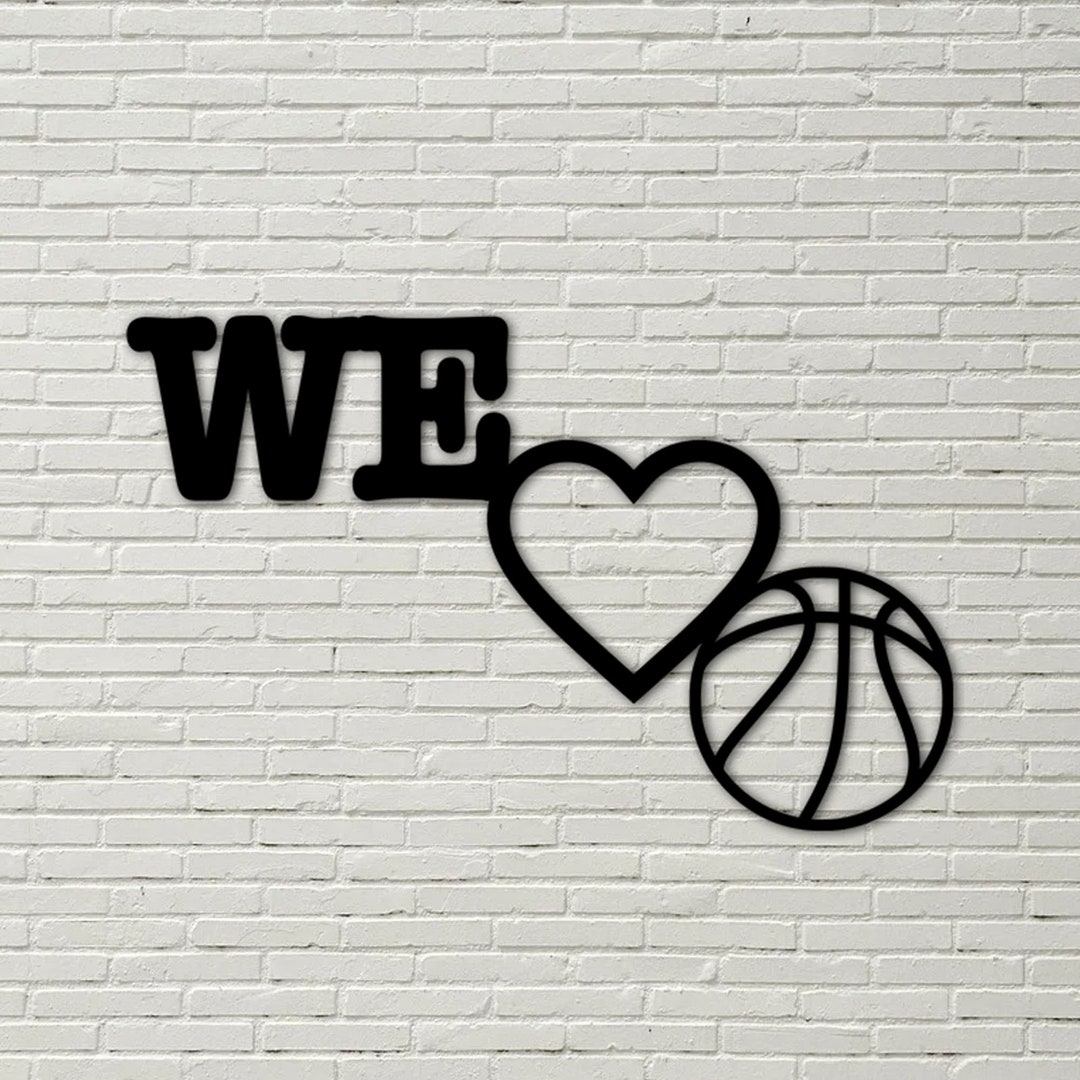 We Love Basketball Metal Wall Sign, Sports Sign, Love Basketball Sign ...