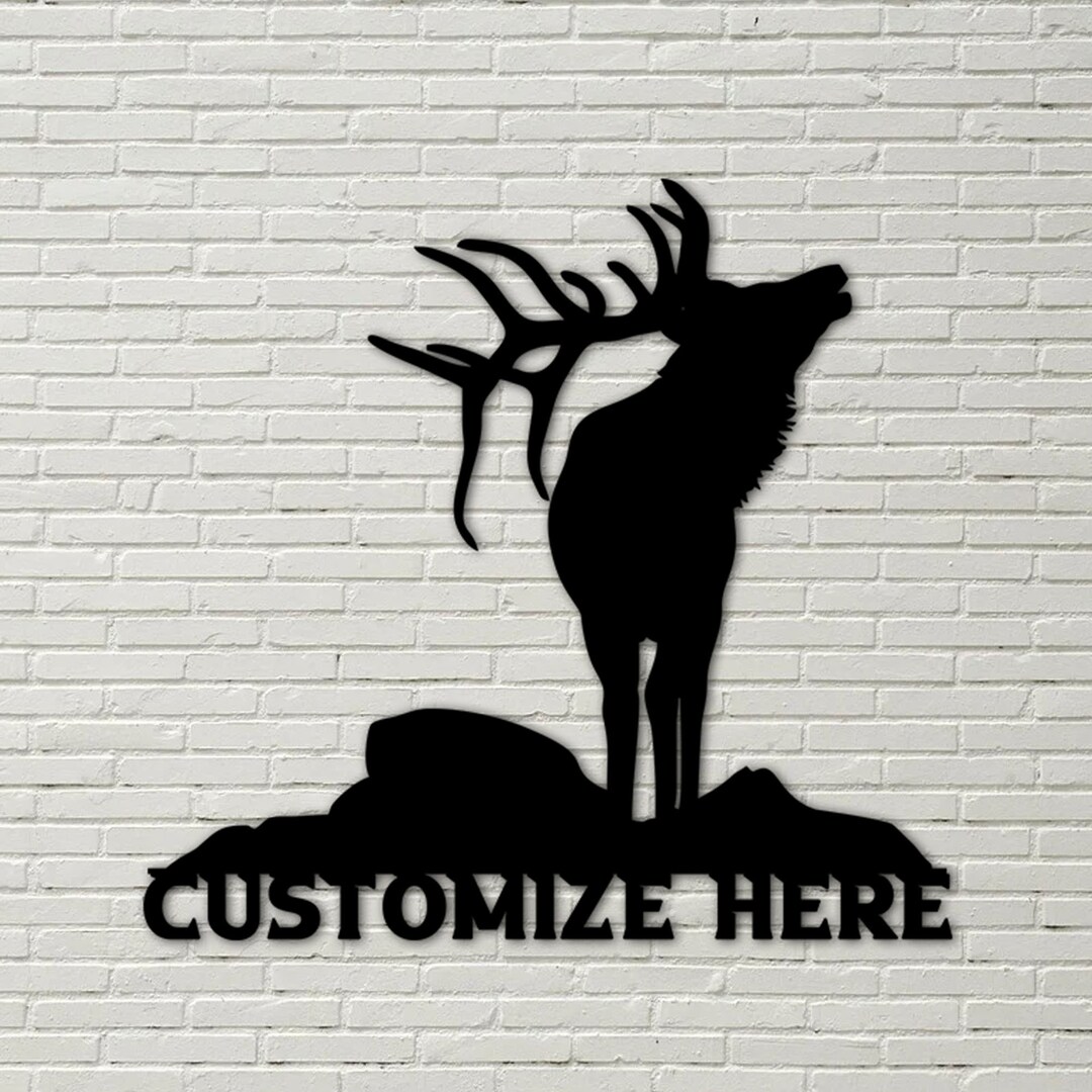 Elk Sign, Customizable Metal Home Decor, Wilderness Sign, Wilderness ...