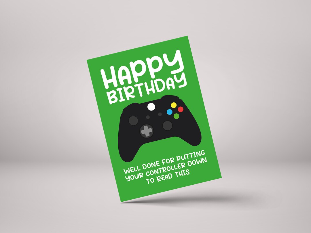 Happy Birthday Xbox Controller Down! - Funny Gamer Birthday Greeting ...