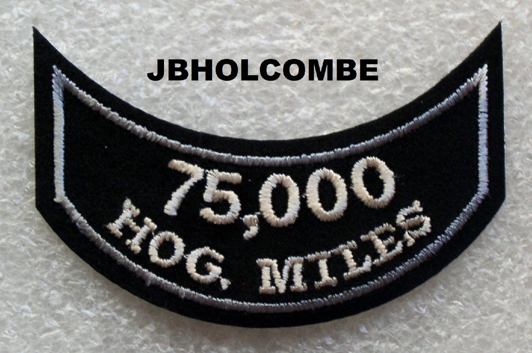 Harley Davidson Owners Group HOG 75,000 Mileage Patch...new Never Used ...