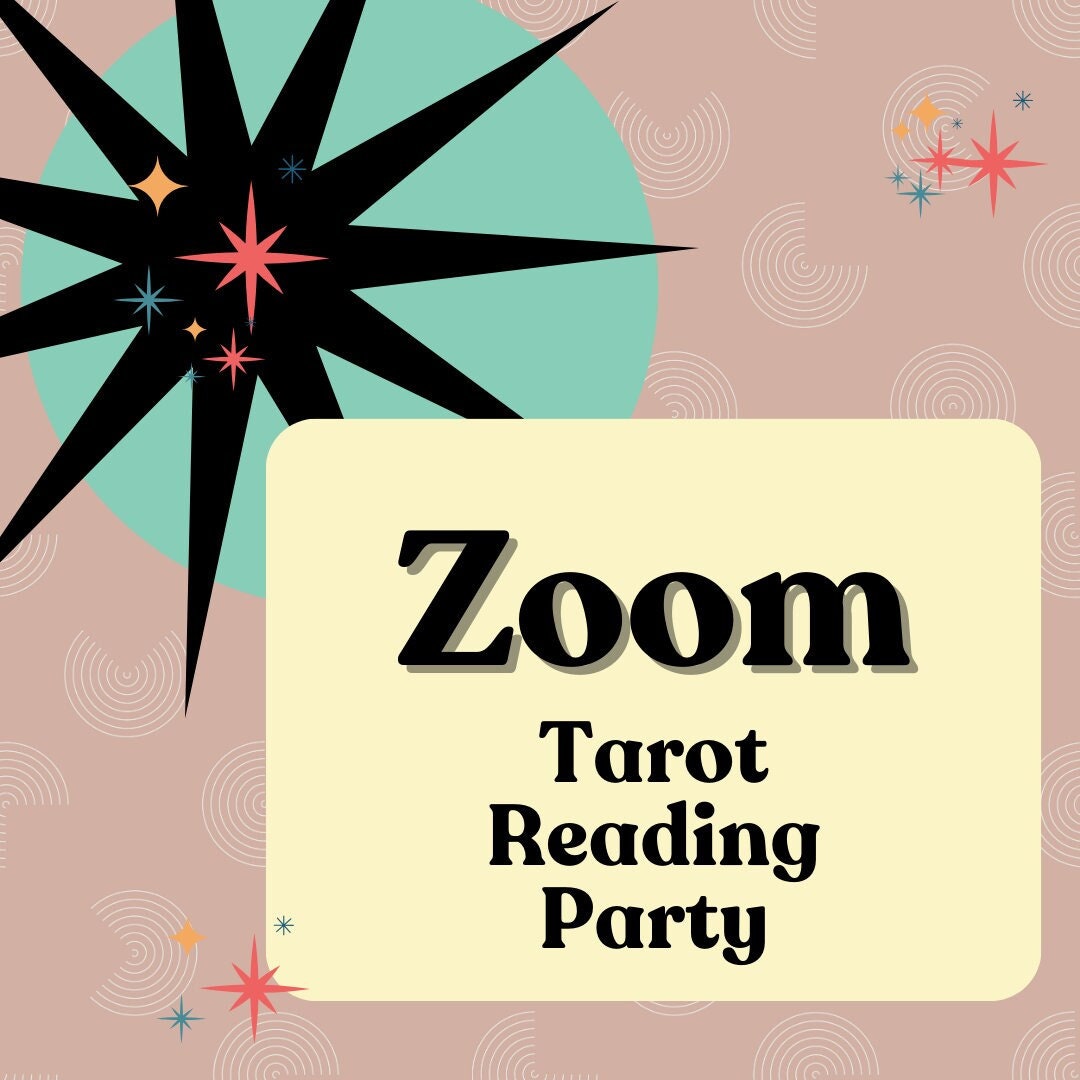 Virtual Tarot Party Extravaganza: Zoom Readings and Fun for Any ...