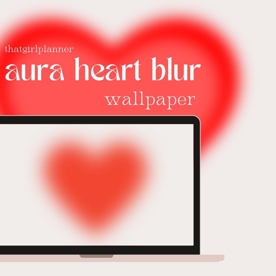 Aura Heart Blurred Gradient Aesthetic Desktop and Phone Wallpaper for ...