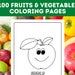 100 Fruits & Vegetables Coloring Pages Bundle, Fruits and Vegetables ...
