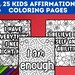 25 Kids Affirmation Coloring Pages, Kids Motivation Inspiration ...
