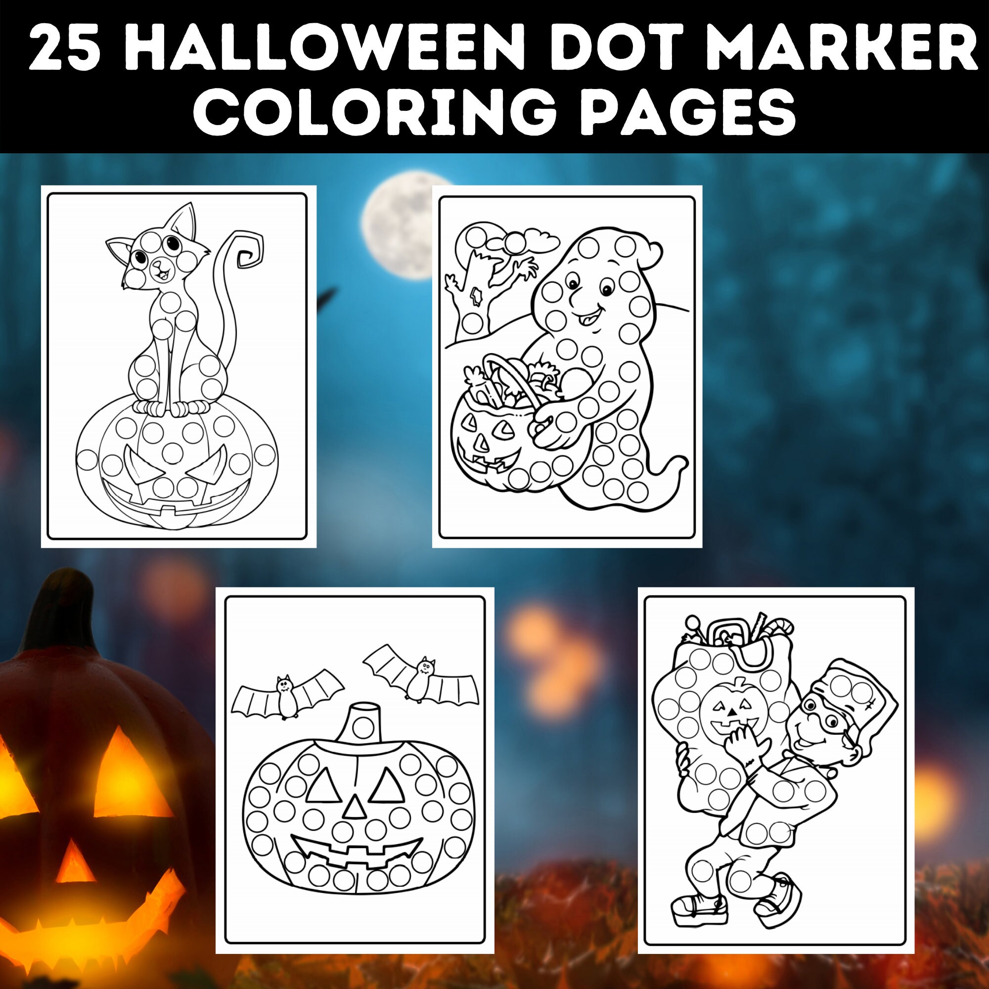 25 Kids Halloween Dot Marker Coloring Pages Bundle, Halloween Kids ...